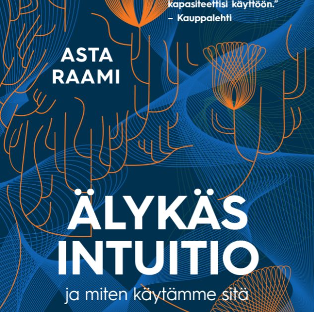 Asta Raami Älykäs intuitio (pokkari) - Sammakon kirjakauppa